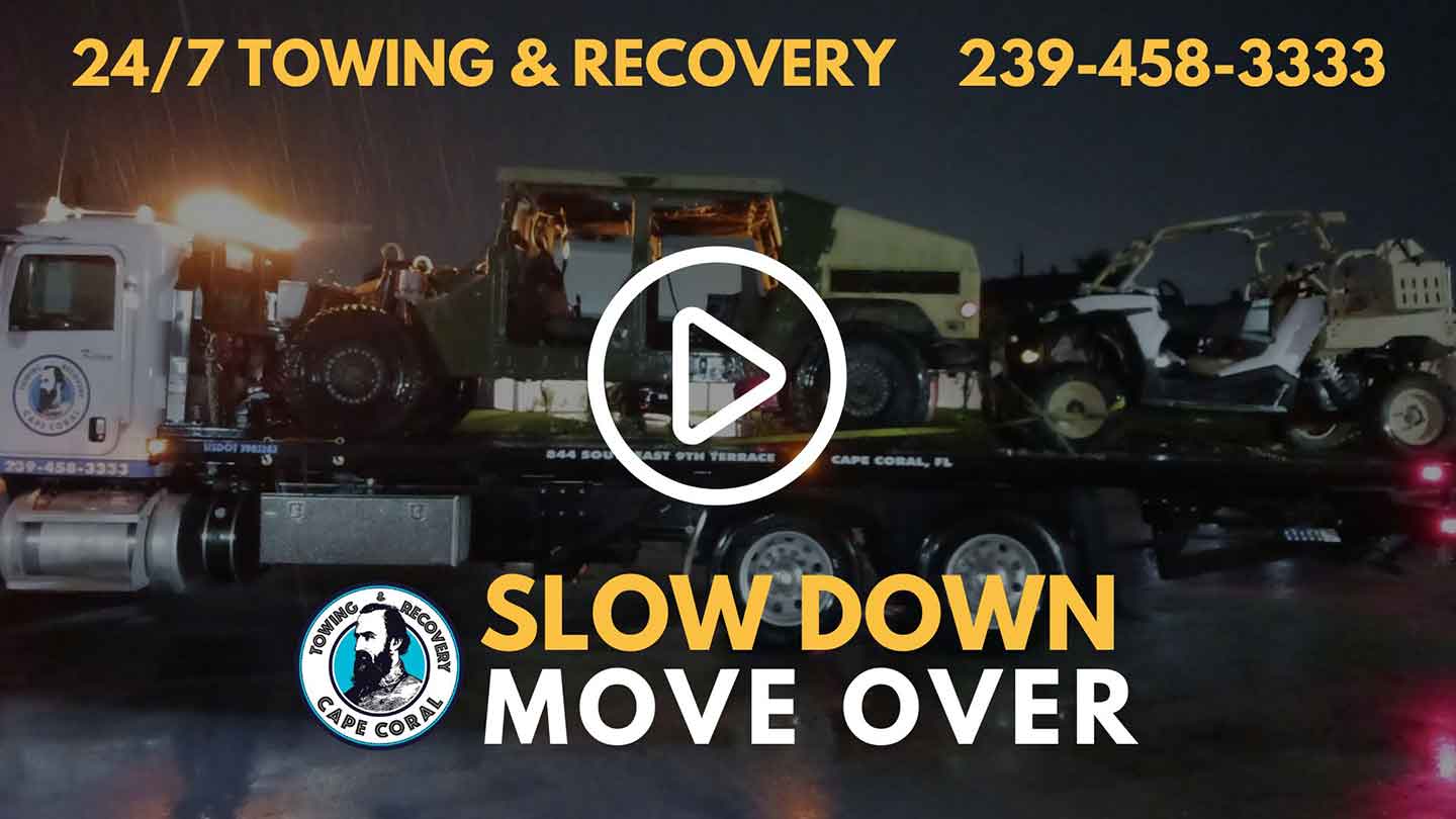 #SlowDownMoveOver Keeping Us Safe - Cape Coral Towing & Recovery