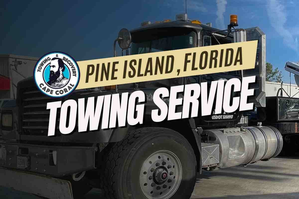 Pine Island Towing Service - Cape Coral Towing & Recovery
